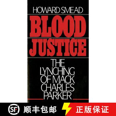 【3-4周达】Blood Justice: The Lynching of Mack Charles Parker [9780195054293]