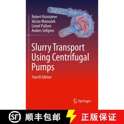 【3-4周达】Slurry Transport Using Centrifugal Pumps (Fourth Edition 2023) [9783031254420]
