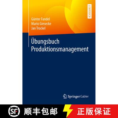 【3-4周达】Uebungsbuch Produktionsmanagement [9783658195533]
