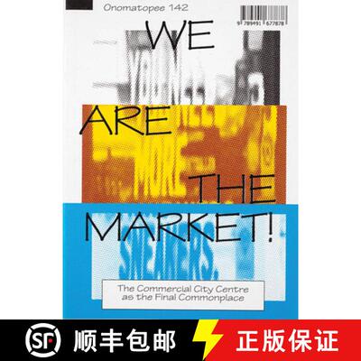 【3-4周达】We Are the Market!: �we Want Inclusivity, and We Are Here to Take It!� [9789491677878]