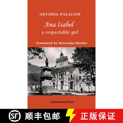 【3-4周达】Ana Isabel: A Respectable Girl [9780995029118]