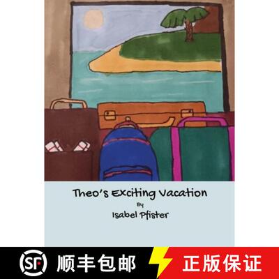 【3-4周达】Theo's Exciting Vacation [9798986098883]