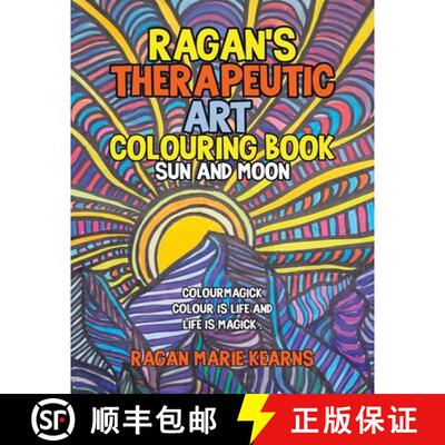 【3-4周达】Ragan's Therapeutic Art Colouring Book: Sun and Moon [9781779628411]