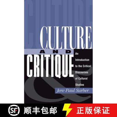 【3-4周达】Culture And Critique : An Introduction To The Critical Discourses Of Cultural Studies [9780813320472]