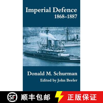 【3-4周达】精装 Imperial Defence, 1868-1887: Donald Mackenzie Schurman [9780714650067]