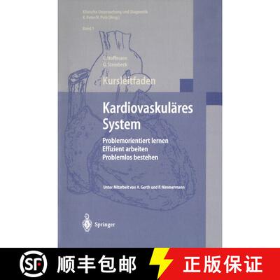 【3-4周达】Kursleitfaden, Kardiovaskuläres System: Problemorientiert lernen, Effizient arbeiten, Pro... [9783540666561]