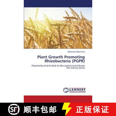 【3-4周达】Plant Growth Promoting Rhizobacteria (PGPR): Potentiality And Its Role As Bio-control And ... [9783659804526]