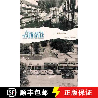 【3-4周达】From Syria to Seminole: Memoir of a High Plains Merchant [9780896725867]