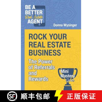 【3-4周达】Rock Your Real Estate Business: The Power of Referrals and Rewards [9798993066004]