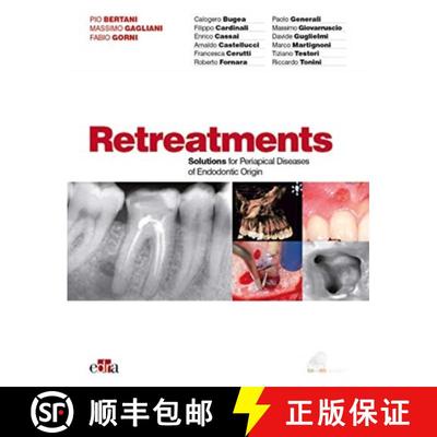 【3-4周达】Retreatment. Solutions for Apical Diseases of Endodontic Origin [9788821450938]
