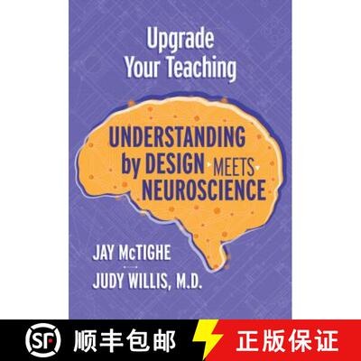 【3-4周达】Upgrade Your Teaching: Understanding by Design Meets Neuroscience [9781416627340]