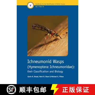 【3-4周达】Ichneumonid Wasps (Hymenoptera: Ichneumonidae) – Their Classification and Biology [9781800628281]
