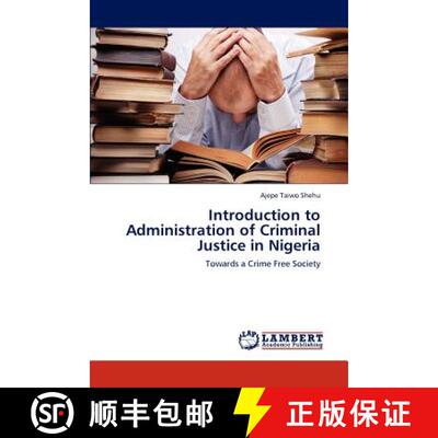 预订 Introduction to Administration of Criminal Justice in Nigeria [9783848439744]