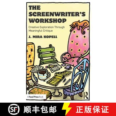 预订 The Screenwriter's Workshop: Creative Exploration Through Meaningful Critique [9781032287218]