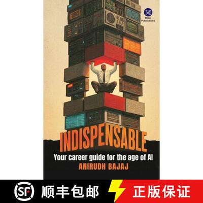 【3-4周达】Indispensable: Your Career Guide for the Age of AI [9789394094833]