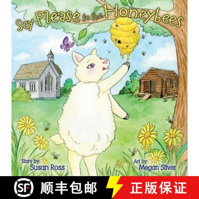 【3-4周达】Say Please to the Honeybees [9780981063430]