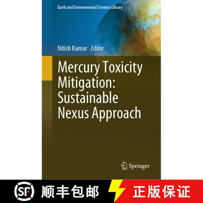 【3-4周达】Mercury Toxicity Mitigation: Sustainable Nexus Approach [9783031488160]