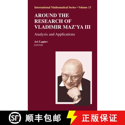 【3-4周达】精装 Around the Research of Vladimir Maz'ya III: Analysis and Applications - Around the Re... [9781441913449]