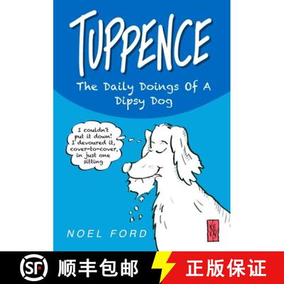 【3-4周达】TUPPENCE The Daily Doings Of A Dipsy Dog [9780244000820]