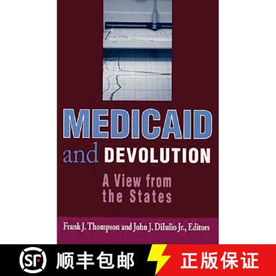 【3-4周达】Medicaid and Devolution : A View from the States [9780815784517]