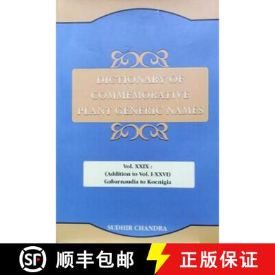 预订 精装 Dictionary of Commemorative Plant Generic Names, Volume 29: Addition to Vol. 1-26: Gabarnau... [9788195190867]