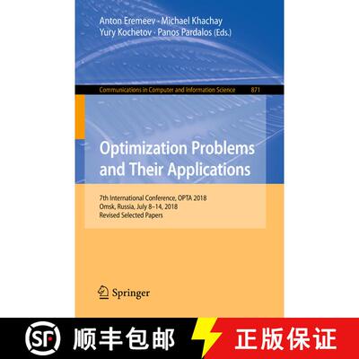 【3-4周达】Optimization Problems and Their Applications : 7th International Conference, OPTA 2018, Om... [9783319937991]