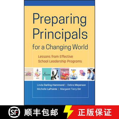 【3-4周达】精装 Preparing Principals for a Changing World - Lessons from Effective School Leadership ... [9780470407684]