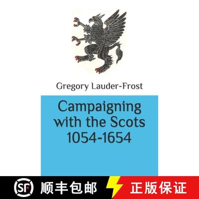 【3-4周达】Campaigning with the Scots 1054-1654 [9789995954055]