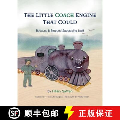 【3-4周达】The Little Coach Engine That Could Because It Stopped Sabotaging Itself [9798218041045]