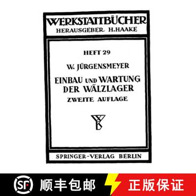 【3-4周达】Einbau und Wartung der Wälzlager (2. Auflage 1951) [9783540015888]