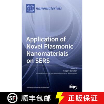 【3-4周达】Application of Novel Plasmonic Nanomaterials on SERS [9783039439195]