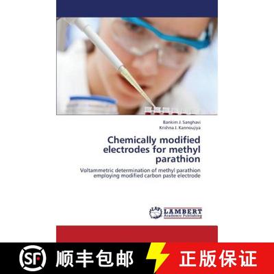 预订 Chemically Modified Electrodes for Methyl Parathion [9783659400247]