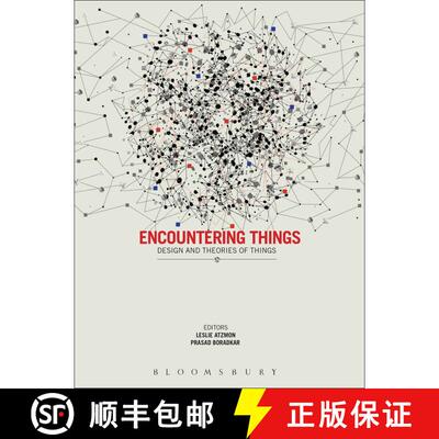 【3-4周达】Encountering Things: Design and Theories of Things [9780857855640]