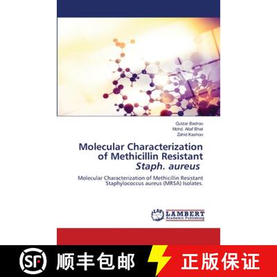 预订 Molecular Characterization of Methicillin Resistant Staph. aureus [9786207475841]