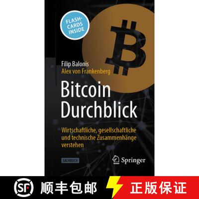 【3-4周达】Bitcoin Durchblick : Wirtschaftliche, gesellschaftliche und technische Zusammenhänge vers... [9783658474058]