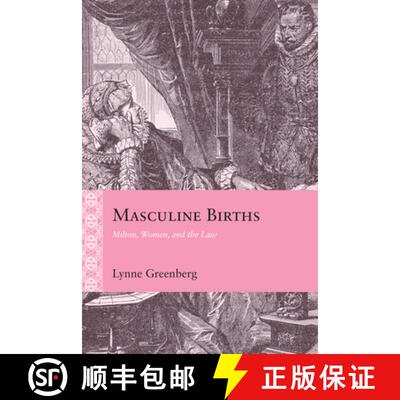 【3-4周达】Masculine Births – Milton, Women, and the Law [9780810149847]