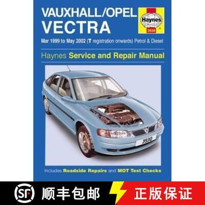 【3-4周达】Vauxhall/Opel Vectra Petrol & Diesel (Mar 99 - May 2002: (Mar 99 - May 02) T to 02 [9781785213977]