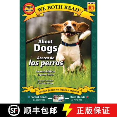 【3-4周达】About Dogs/Acerca de Los Perros [9781601150486]