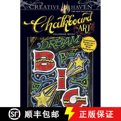 预订 Creative Haven Chalkboard Art Coloring Book: Inspirational Designs on a Dramatic Black Backgroun... [9780486802107]