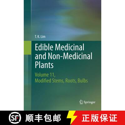【3-4周达】Edible Medicinal and Non-Medicinal Plants : Volume 11 Modified Stems, Roots, Bulbs [9783319798868]