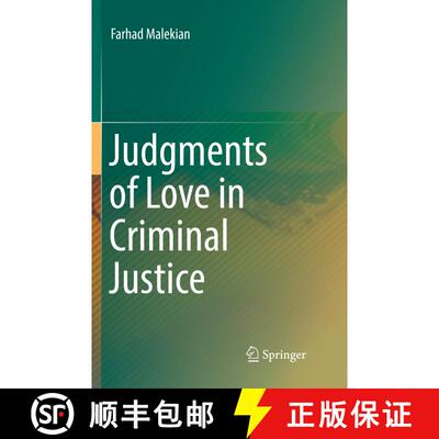 【3-4周达】Judgments of Love in Criminal Justice (Softcover reprint of the original 1st ed. 2017) [9783319836164]