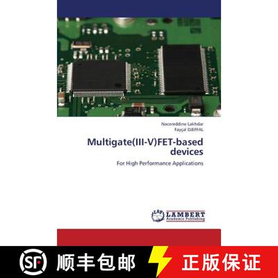 预订 Multigate(iii-V)Fet-Based Devices [9783659333330]