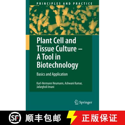 【3-4周达】Plant Cell and Tissue Culture - A Tool in Biotechnology : Basics and Application [9783642101021]
