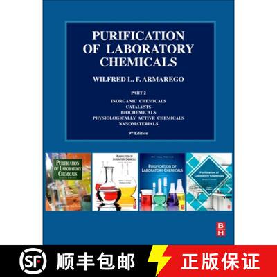 【3-4周达】Purification of Laboratory Chemicals: Part 2 Inorganic Chemicals, Catalysts, Biochemicals,... [9780323909686]