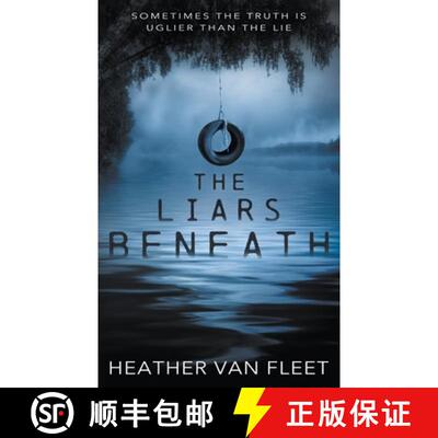 【3-4周达】The Liars Beneath: A YA Romantic Suspense Novel [9781953944580]