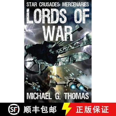【3-4周达】Lords of War (Star Crusades: Mercenaries, Book 1) [9781909149694]