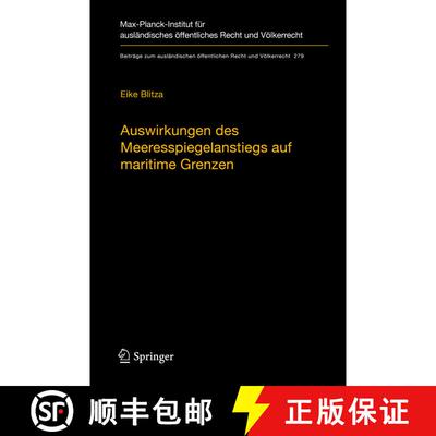 【3-4周达】精装 Auswirkungen des Meeresspiegelanstiegs auf maritime Grenzen [9783662583432]