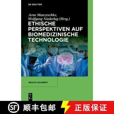【3-4周达】精装 Ethische Perspektiven auf Biomedizinische Technologie [9783110644609]
