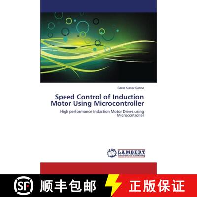预订 Speed Control of Induction Motor Using Microcontroller [9783659125898]