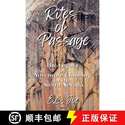 【3-4周达】Rites of Passage: The Legacy of Adventure Climbing in the Sierra Nevada [9798218176013]